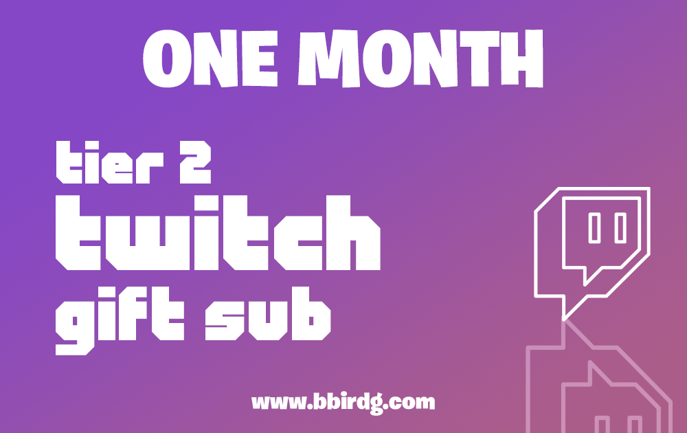 Twitch - Gift Sub – BlackBird Store